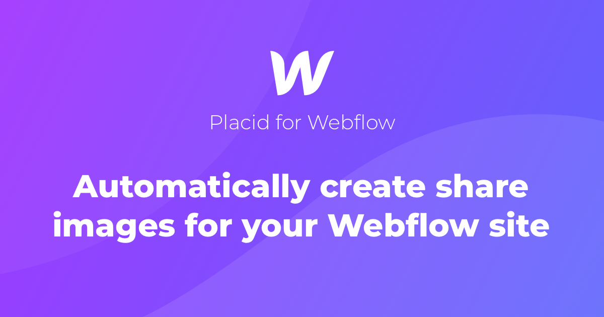 Webflow Image Automation - Placid.app