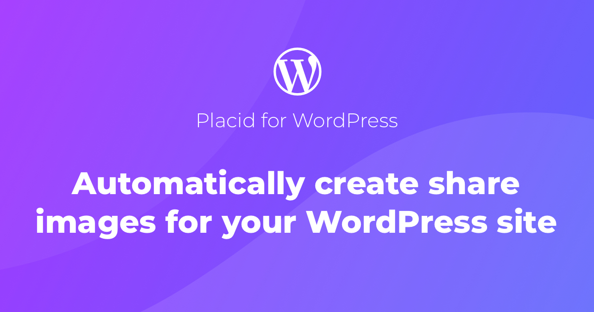 Creative Automation with WordPress - Placid.app